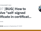 Bug How To Resolve Self Signed Certificate In Certificate Chain