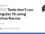 Tests Don T Run In Angular 16 Using Jasmine Karma Issue 25936