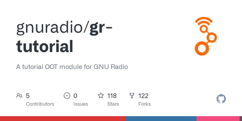 GitHub - gnuradio/gr-tutorial: A tutorial OOT module for GNU Radio