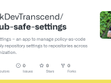 Github Hackdevtranscend Github Safe Settings Safe Settings An App