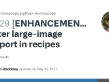 Enhancement Better Large Image Support In Recipes Issue 1029