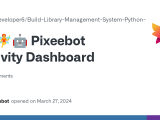 рџ љрџ Pixeebot Activity Dashboard в Issue 3 в Pythondeveloper6 Build