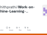 Github Harshithprathi Work On Machine Learning Libraries In Python