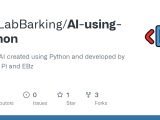 Github Digilabbarking Ai Using Python Simple Ai Created Using Python