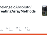 Github Michelangeloabsoluto Recreatingarraymethods