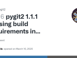 Pygit2 1 1 1 Missing Build Requirements In Pyproject Toml Issue 986