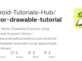 Github Android Tutorials Hub Vector Drawable Tutorial Android Vector