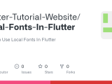 Github Flutter Tutorial Website Local Fonts In Flutter Learn To Use