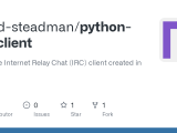 Github Chad Steadman Python Irc Client A Simple Internet Relay Chat