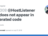 Hostlistener Etc Does Not Appear In Generated Code Issue 10308
