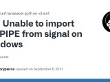 Unable To Import Sigpipe From Signal On Windows Issue 20