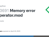 Memory Error In Operator Mod Issue 103691 Python Cpython Github