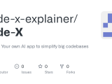 Github Code X Explainer Code X Code X Your Own Ai App To Simplify