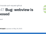Bug Webview Is Disposed Issue 4847 Microsoft Vscode Pull Request