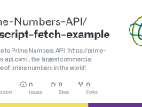 Github Prime Numbers Api Javascript Fetch Example Welcome To Prime