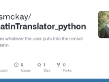 Github Wmsmckay Piglatintranslator Python Translates Whatever The