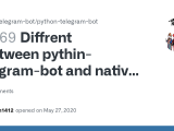 Diffrent Beetween Pythin Telegram Bot And Native Telegram Api Issue