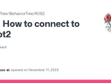 How To Connect To Groot2 Issue 34 Behaviortree Behaviortree Ros2