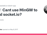 Cant Use Mingw To Build Socket Io Issue 161 Socketio Socket Io
