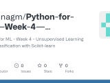 Github Molinagm Python For Ml Week 4 Unsupervised Learning And