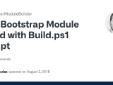 Bootstrap Module Build With Build Ps1 Script Issue 11 Poshcode