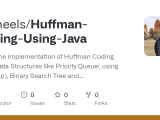 Github Susheels Huffman Coding Using Java This Is The Implementation
