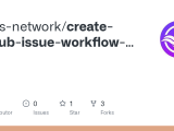 Github Flows Network Create Github Issue Workflow Fails