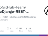 Github Hellogithub Team Hellodjango Rest Framework Tutorial 完全免费 开源的