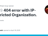 404 Error With Ip Restricted Organization Issue 309 Github Github
