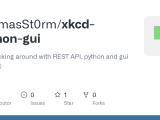 Github Thomasst0rm Xkcd Python Gui Just Slacking Around With Rest