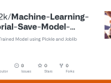 Github W412k Machine Learning Tutorial Save Model Using Joblib And