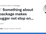 Something About My Package Makes Debugger Not Stop On Breakpoints