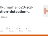Github Ankitkumarhello20 Sql Injection Detection Using Machine