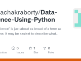 Github Tulikachakraborty Data Science Using Python Data Science Is