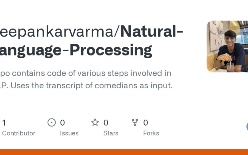 GitHub - deepankarvarmaNatural-Language-Processing Repo contains code ...