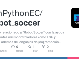 Github Funpythonec Robot Soccer Proyecto Relacionado A Robot Soccer