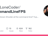 Issues Onelonecoder Commandlinefps Github
