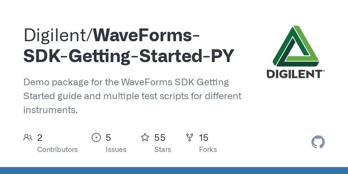 GitHub - Digilent/WaveForms-SDK-Getting-Started-PY: Demo package for ...