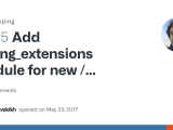 Add Typing Extensions Module For New Optional Typing Features To Pypi