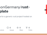 Github Pythongermany Rust Template Template For A Generic Rust