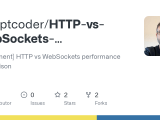 Github Jscriptcoder Http Vs Websockets Performance Experiment Http