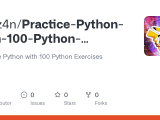 Github Shez4n Practice Python With 100 Python Exercises Practice