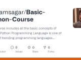 Github Dudamsagar Basic Python Course The Course Includes All The