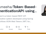 Github Msameeha Token Based Authenticationapi Using Springboot The