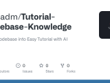 Github Dot Adm Tutorial Codebase Knowledge Turns Codebase Into Easy