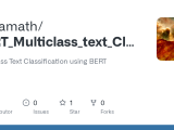 Github Diptamath Bert Multiclass Text Classification Multiclass Text