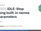 Idle Stop Reusing Built In Names As Parameters Issue 96905 Python
