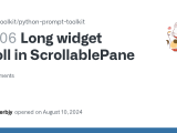 Long Widget Scroll In Scrollablepane Issue 1906 Prompt Toolkit
