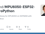Github Gitcnd Mpu6050 Esp32 Micropython Simple Library For Mpu6050