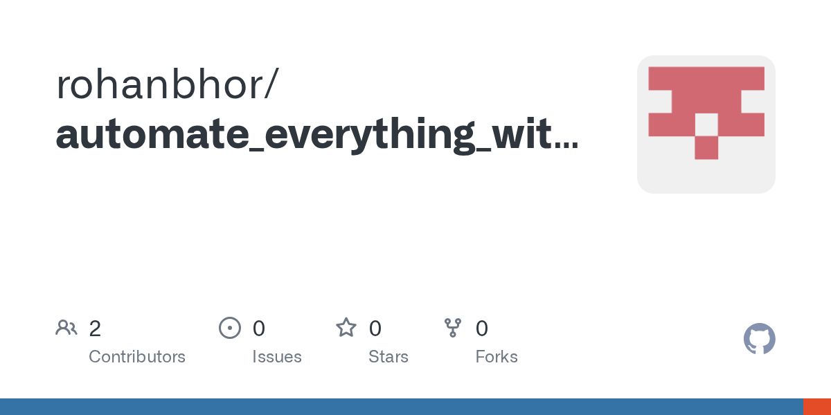 GitHub - rohanbhor/automate_everything_with_python